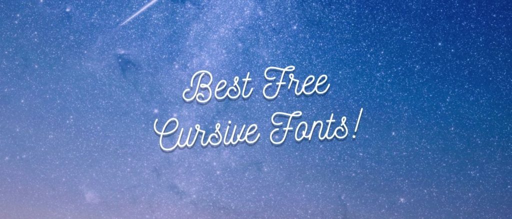 52 Best Cursive Font Styles That Will Shine in Cursive - Jae Johns