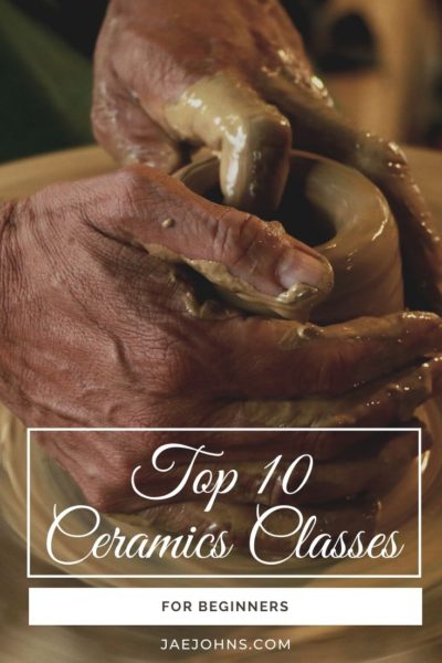 Top 10 Ceramics Classes for Beginners