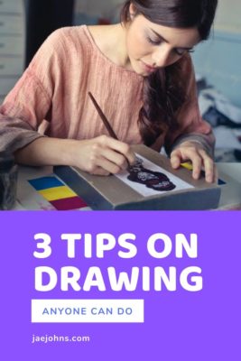 3 Tips on How to Learn to Draw Anyone Can Do