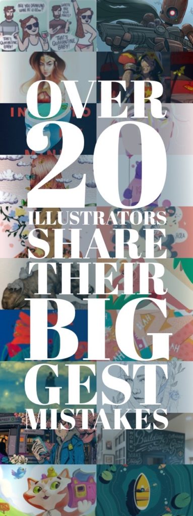 20+ Illustrators Share Their Biggest Mistakes in Illustration