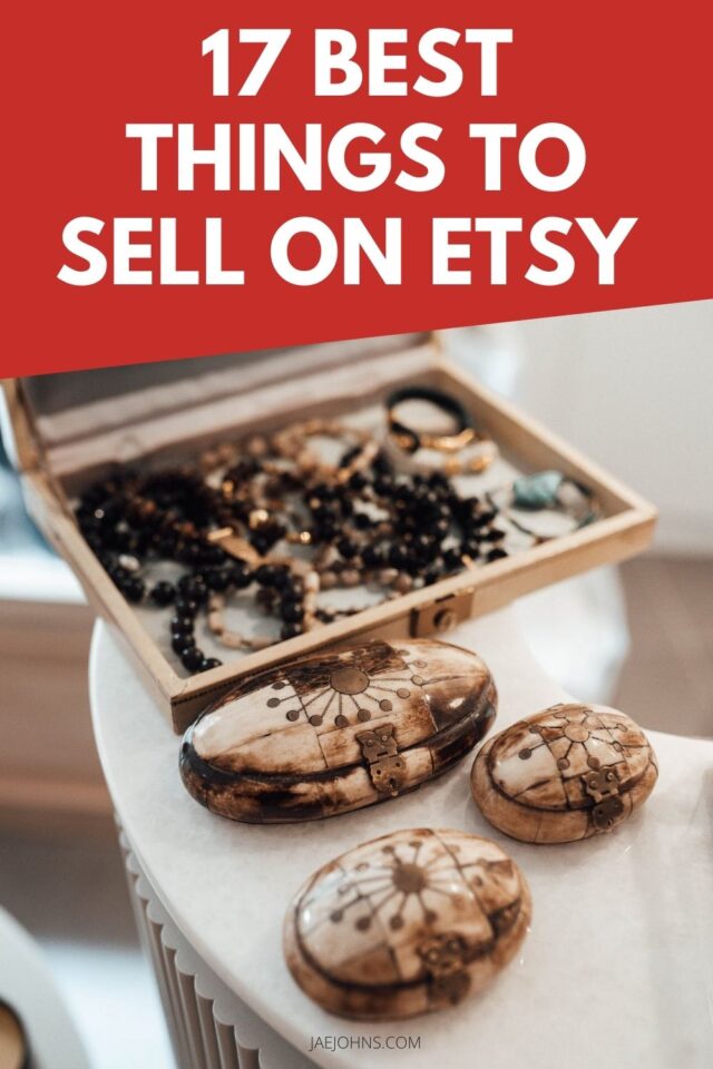 17 Best Items to Sell on Etsy to Make Money in 2022 - Jae Johns